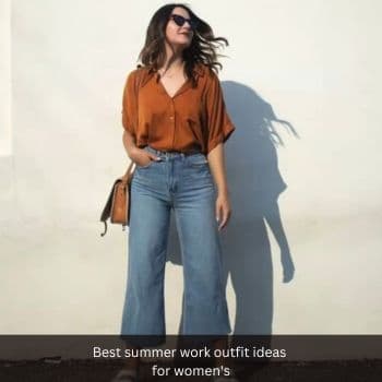 Best summer work outfit ideas for women's